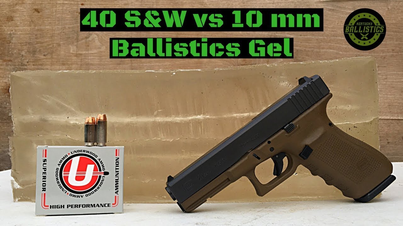 40 S W Vs 10mm Vs Clay 40 S W Vs 10mm Vs Clay